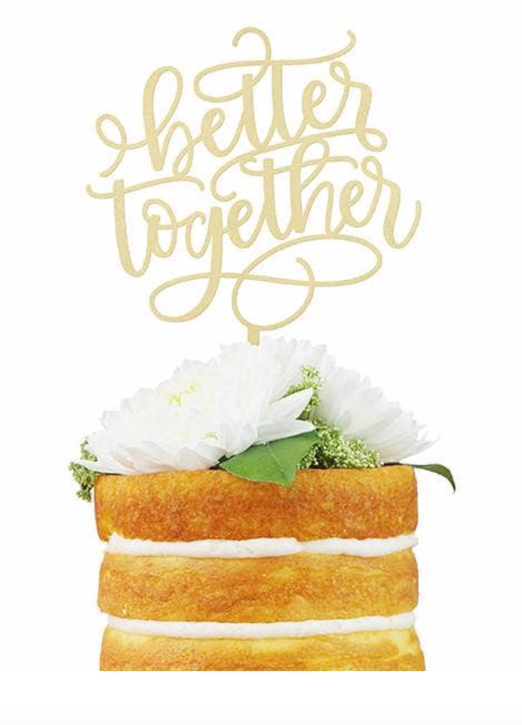 Better Together Cake Topper Gold | The Shed On Third